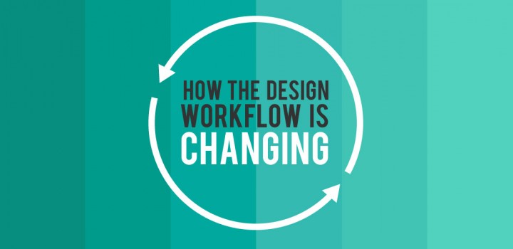 How the Design Workflow is Changing - Go Media™ · Creativity at work!