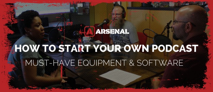 Software and Equipment Needed to Start Your Own Podcast