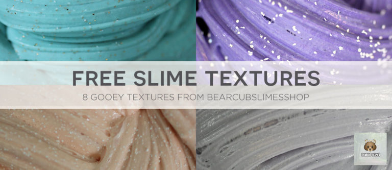Free Slime Textures from BearCubSlimeShop and Go Media
