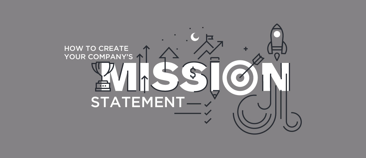 How To Create A Mission Statement For Your Business
